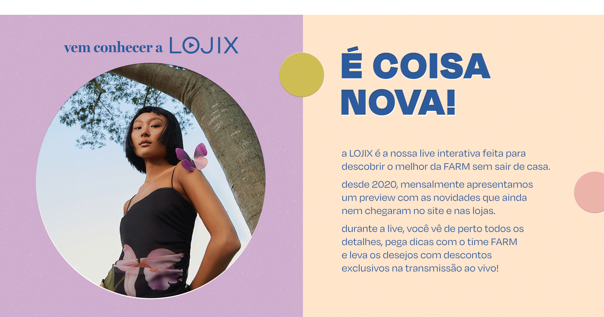 FARM: seu novo desejo tá aqui