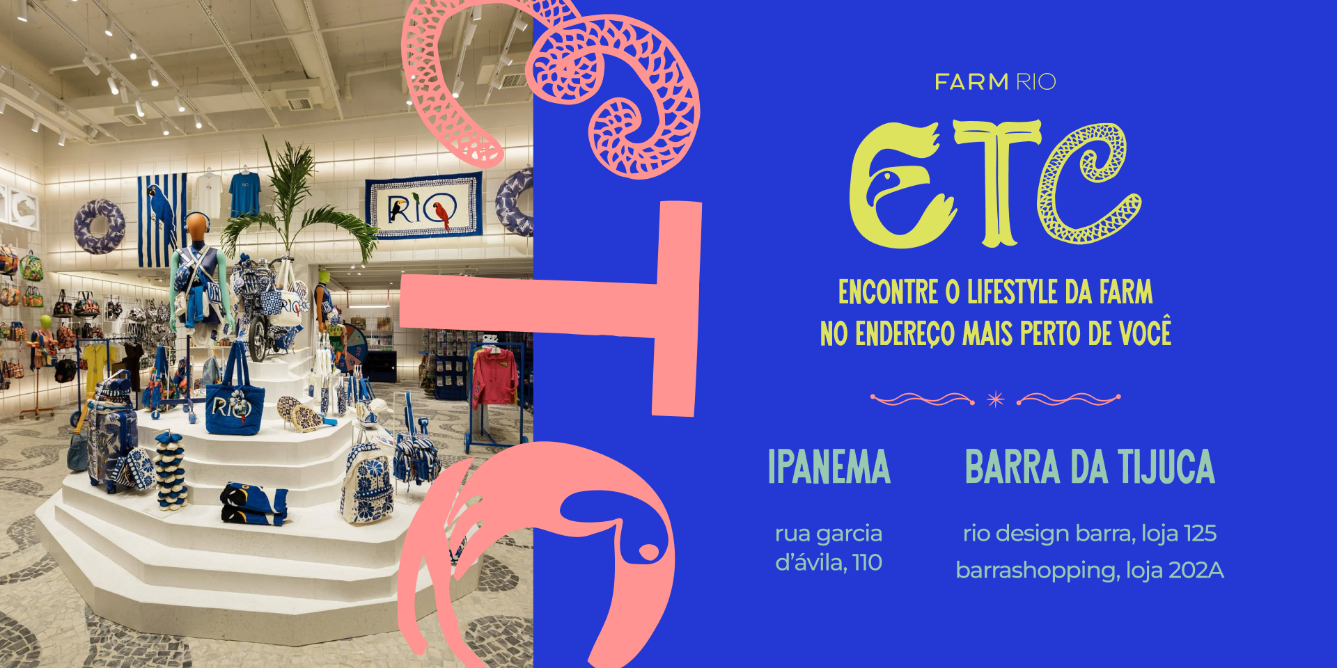 nossas lojas: viva a experiência FARM Rio de perto